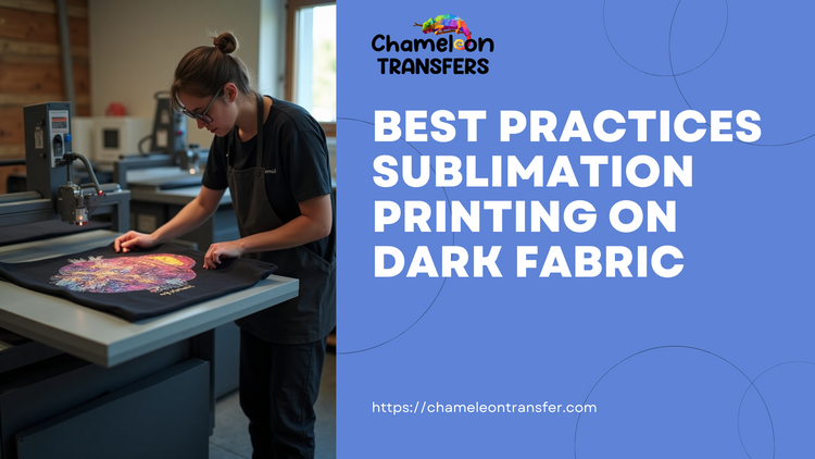 Best Practices Sublimation Printing on Dark Fabric